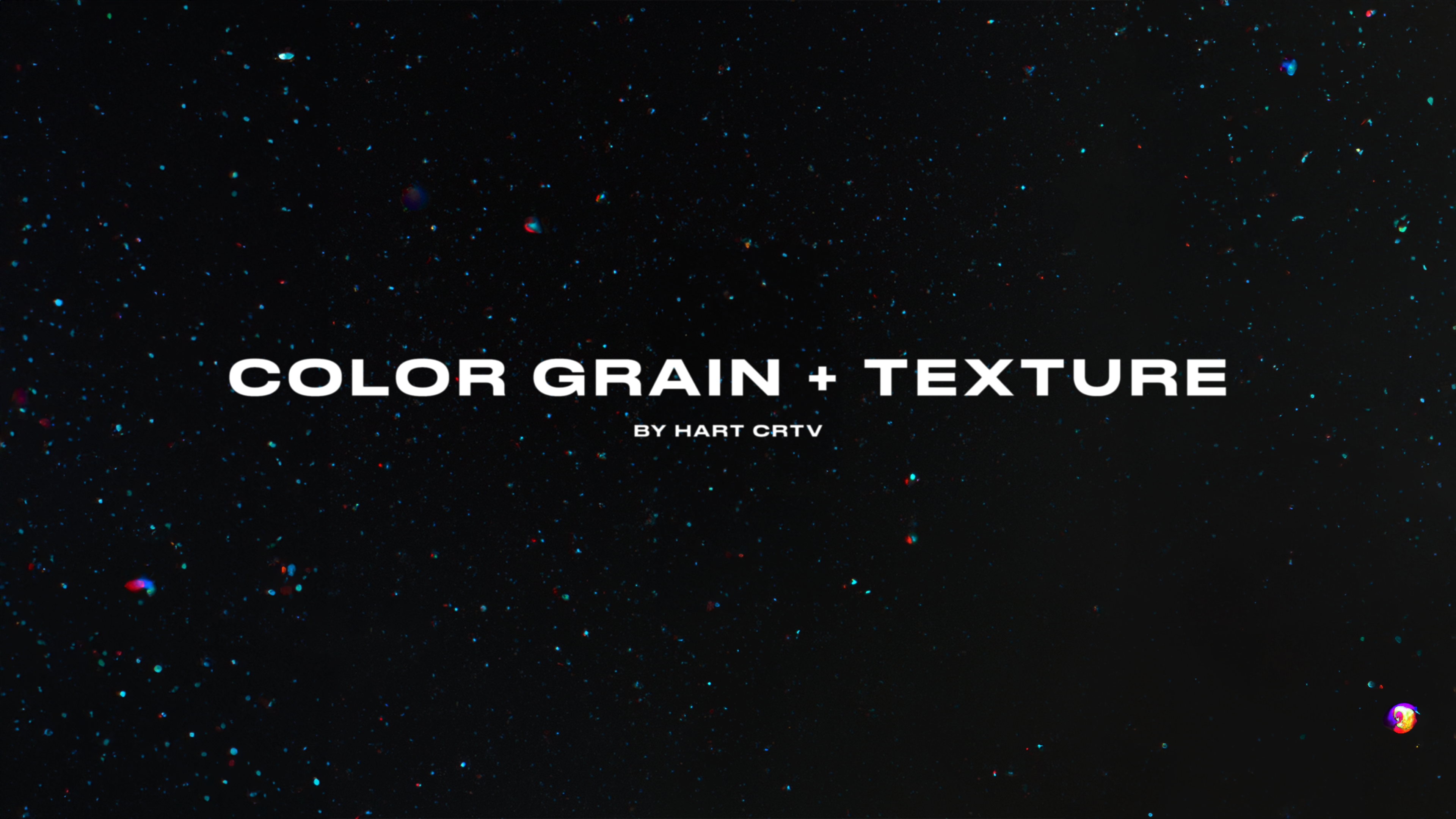 Color Grain + Texture – Hart CRTV